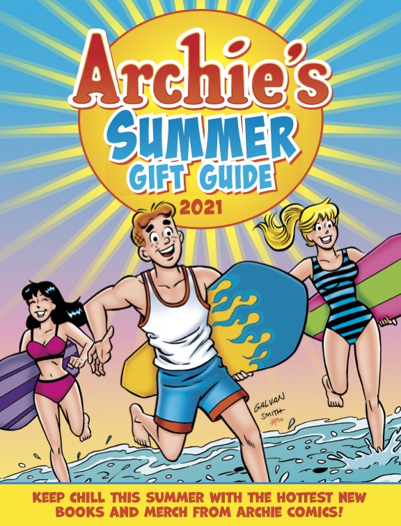 ARCHIE COMICS 2021 SUMMER GIFT GUIDE (FREE Instant Printable PDF ...