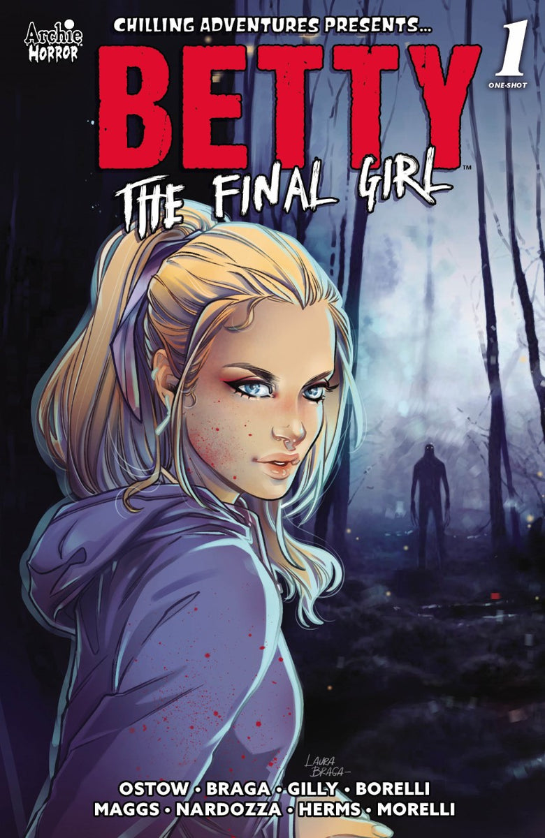 CHILLING ADVENTURES PRESENTS... BETTY: THE FINAL GIRL O.S. – Archie Comics