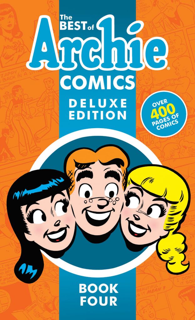 The Best of Archie Deluxe Vol 4 (Limited Supply Left!) – Archie Comics
